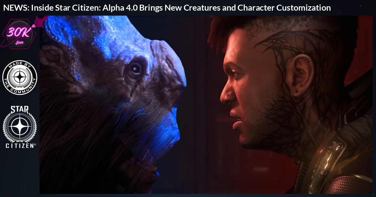 Inside Star Citizen: Alpha 4.0 Brings New Creatures and Character Cust...