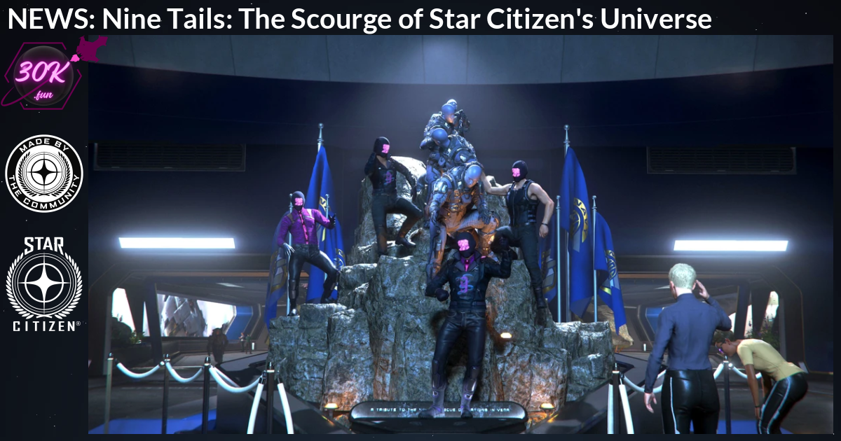 Nine Tails: The Scourge of Star Citizen's Universe