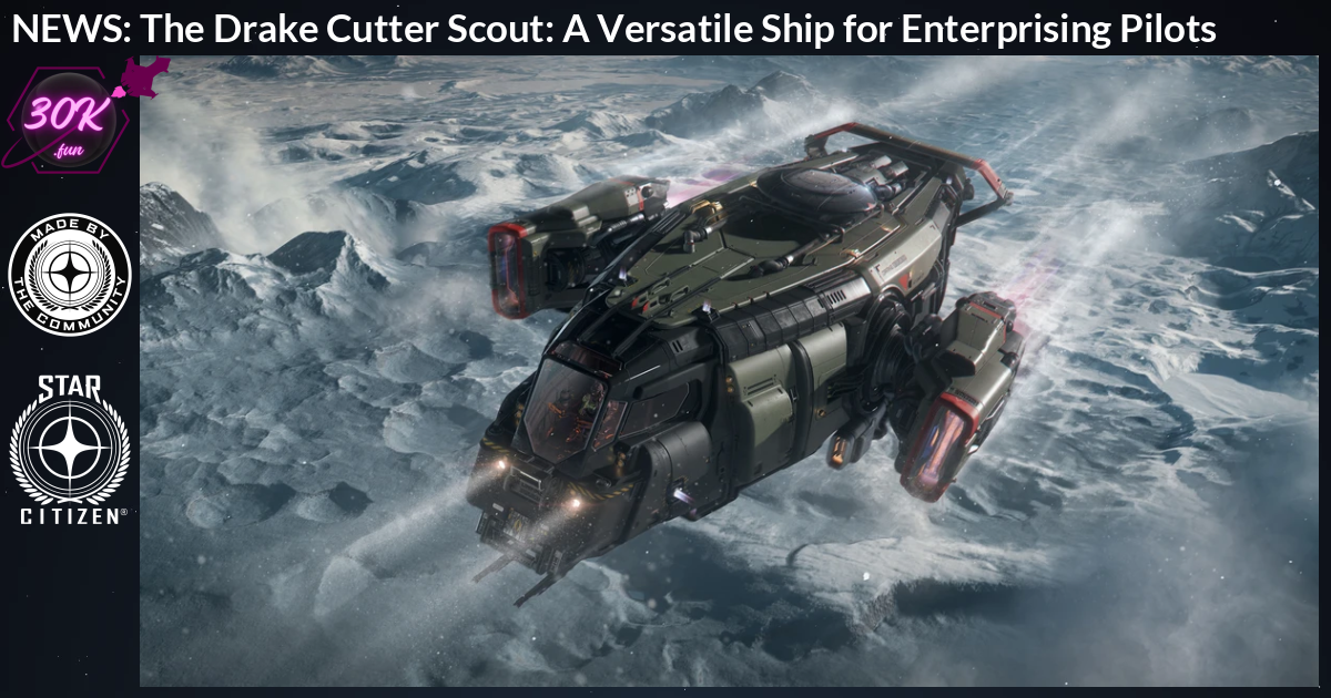 The Drake Cutter Scout: A Versatile Ship for Enterprising Pilots