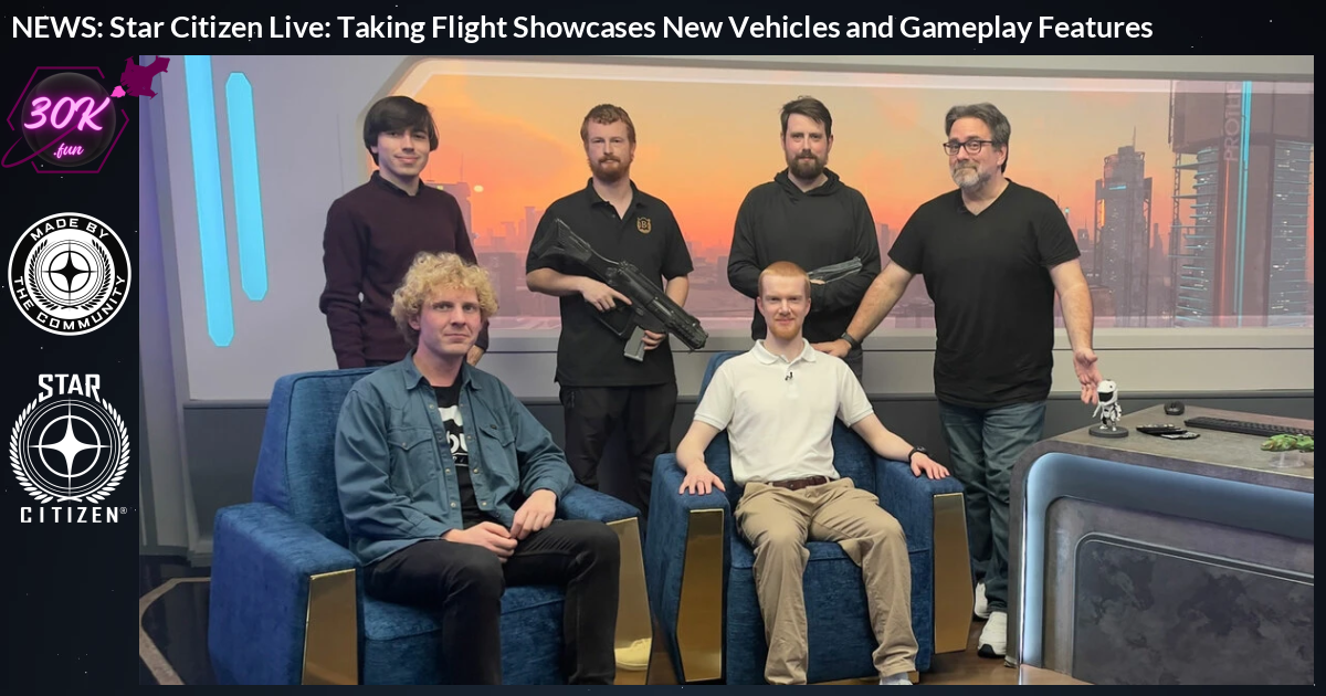 Star Citizen Live: Taking Flight Showcases New Vehicles and Gameplay F...