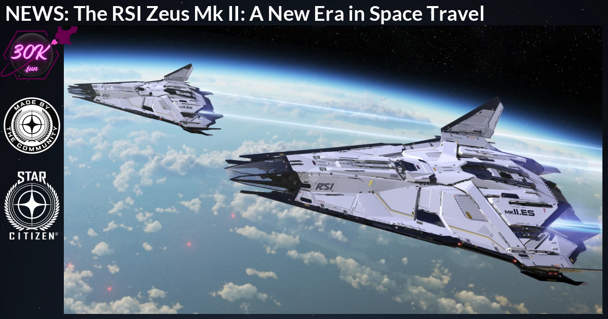 The RSI Zeus Mk II: A New Era in Space Travel