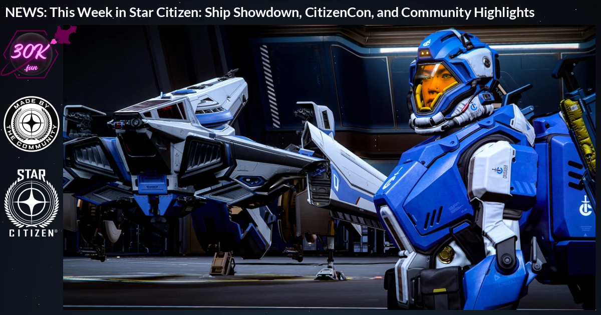 This Week in Star Citizen: Ship Showdown, CitizenCon, and Community Hi...