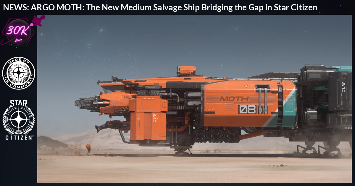 ARGO MOTH: The New Medium Salvage Ship Bridging the Gap in Star Citize...