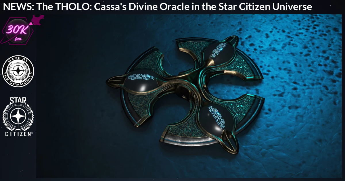 The THOLO: Cassa's Divine Oracle in the Star Citizen Universe