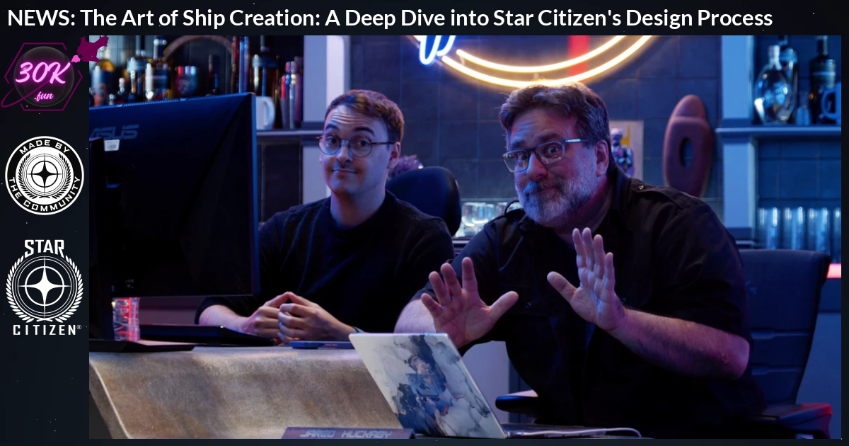 The Art of Ship Creation: A Deep Dive into Star Citizen's Design P...