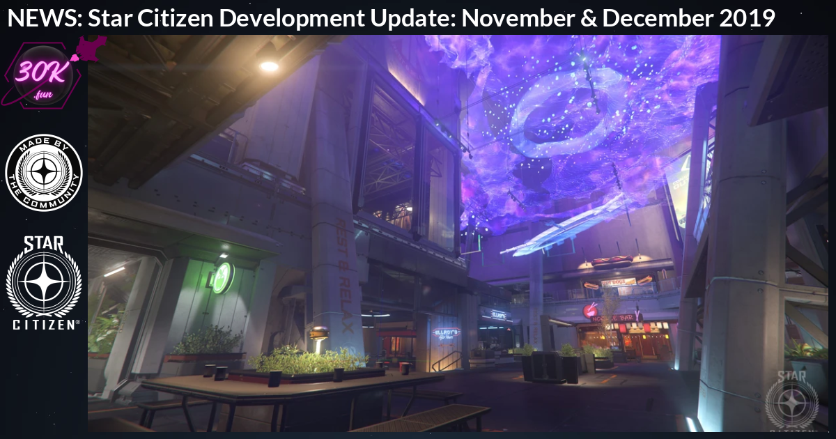 Star Citizen Development Update: November & December 2019