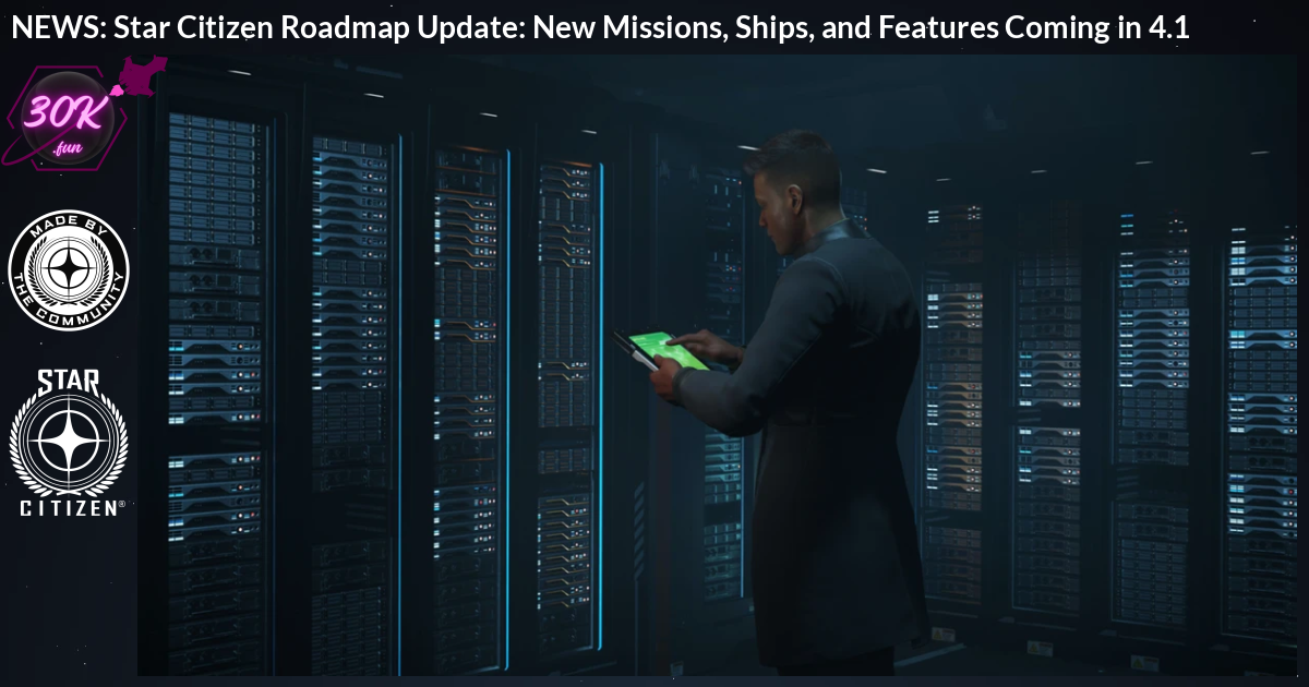 Star Citizen Roadmap Update: New Missions, Ships, and Features Coming ...