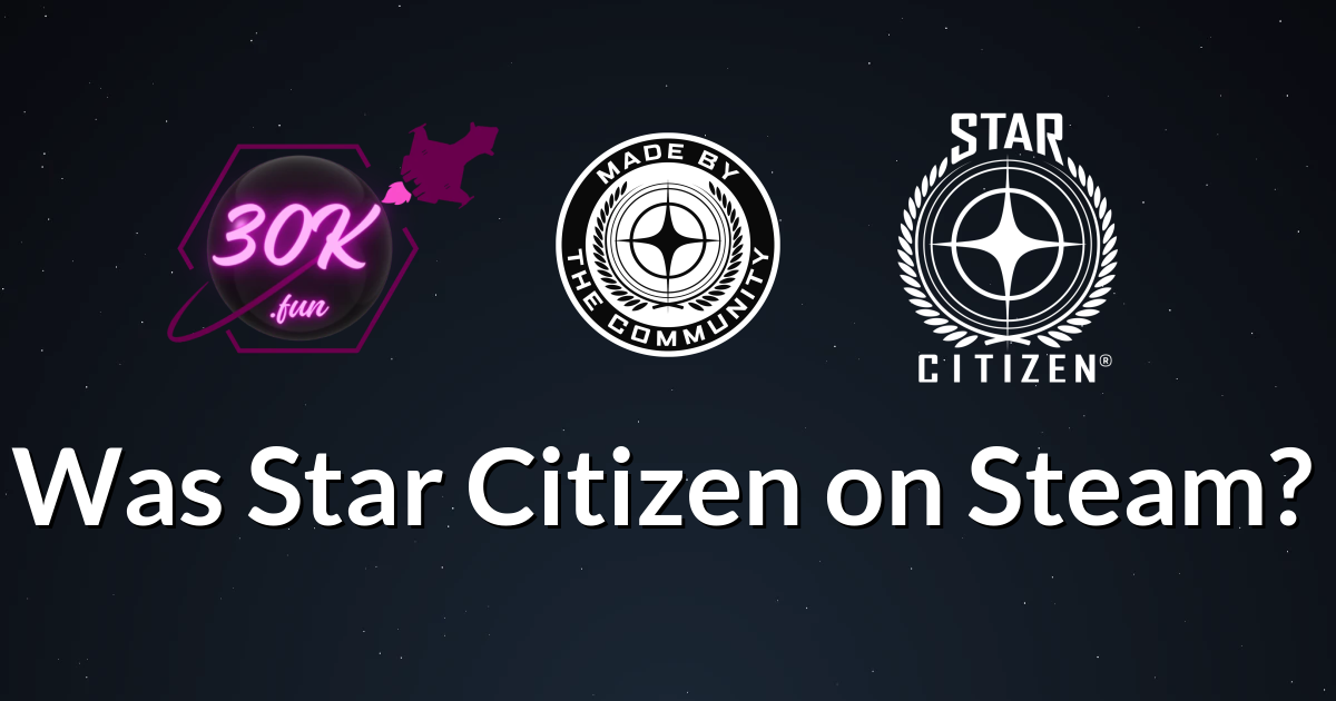 Was Star Citizen on Steam?