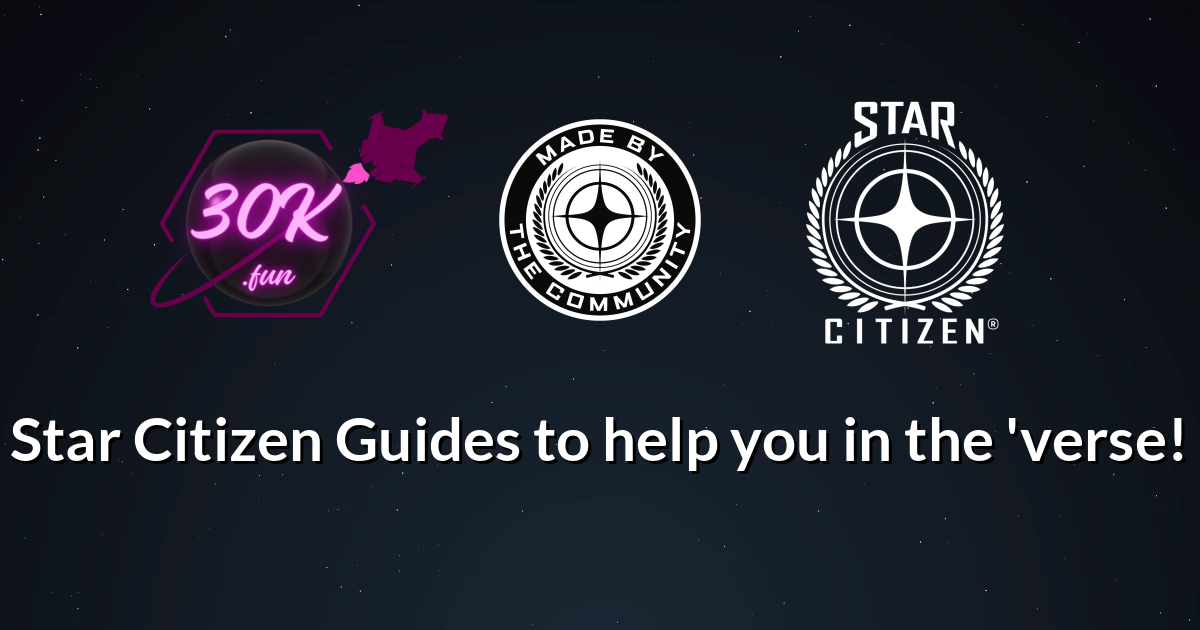Star Citizen Guides to help you in the 'verse!